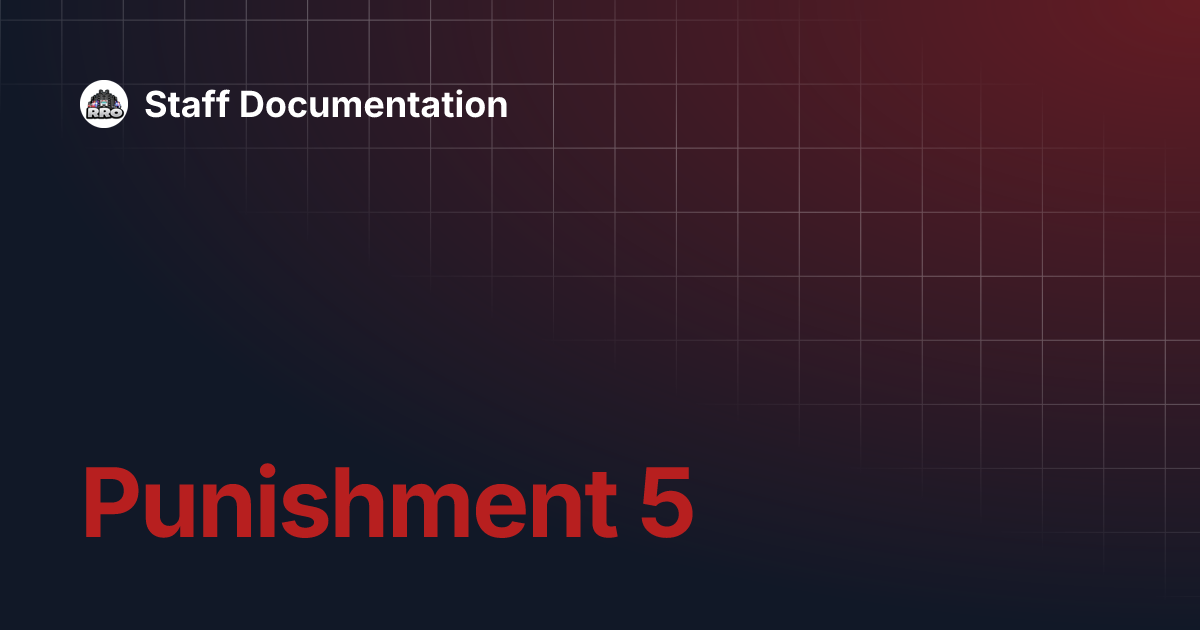 Punishment 5 | Staff Documentation